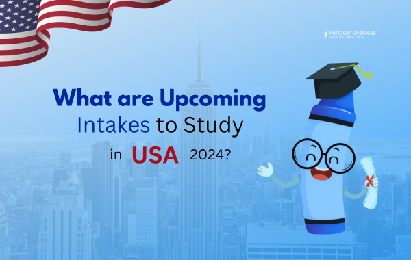 "What are the Upcoming Intakes 2024 to Study in USA?
